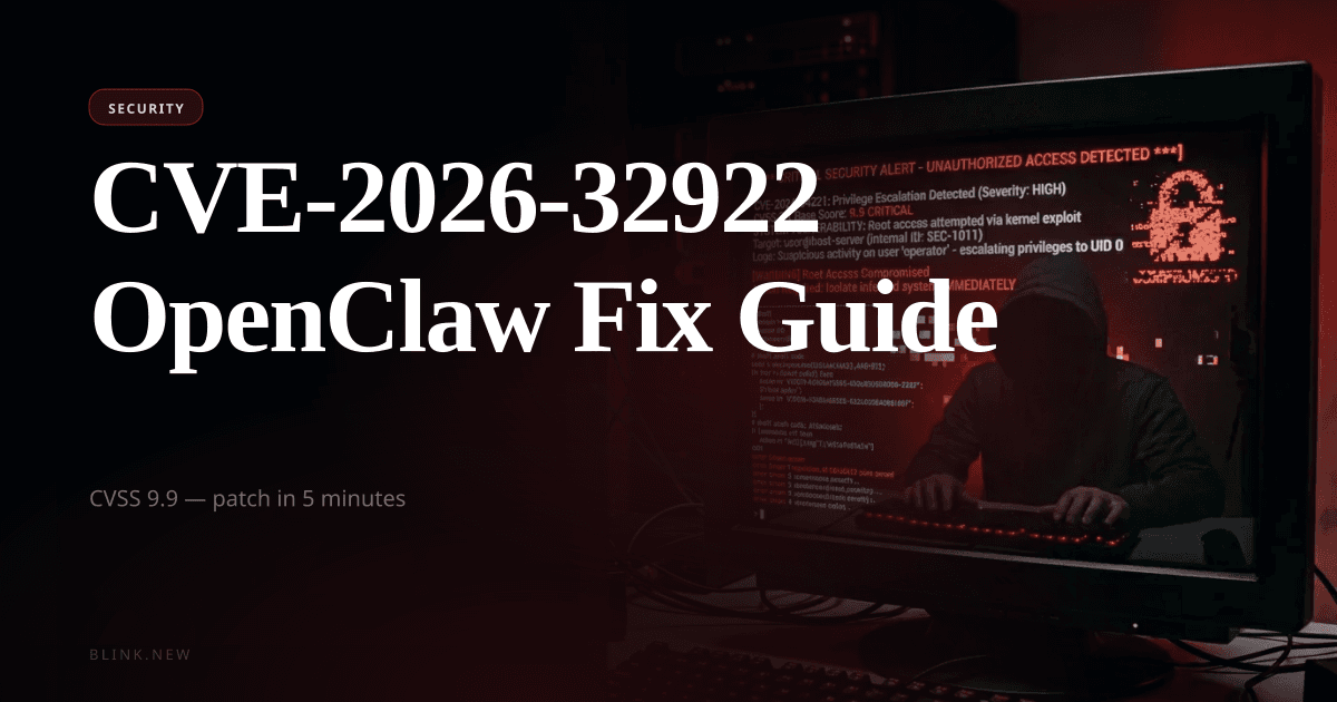 CVE-2026-32922: OpenClaw Privilege Escalation Fix Guide